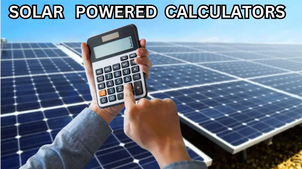 Solar Powered Calculators | Are They Worth It? – Solars House