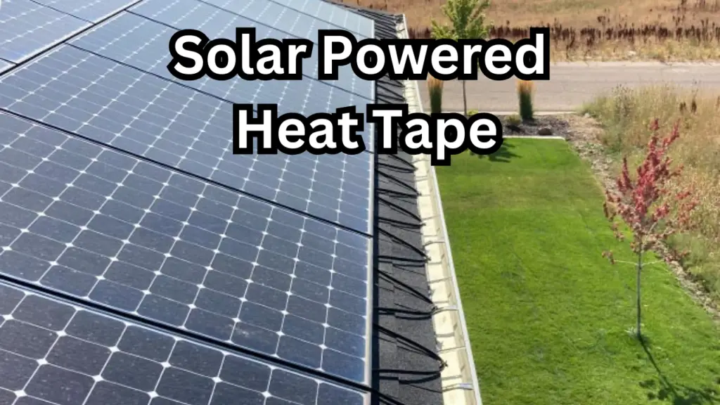 What is a Solar Powered Heat Tape?|Usage & Installation Guide – Solars ...