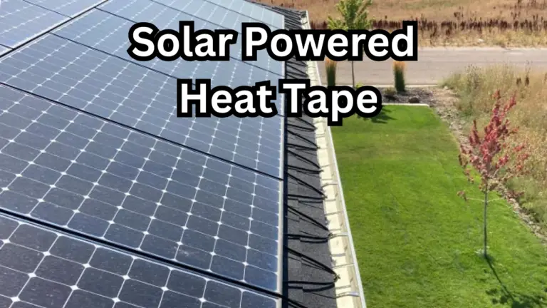 What is a Solar Powered Heat Tape?|Usage & Installation Guide – Solars ...